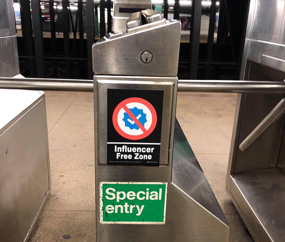 "Influencer Free Zone" Stickers in NYC Subway Part of Mock Ad Campaign ...