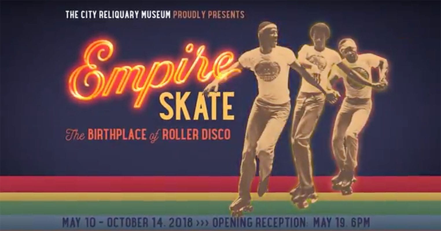 The City Reliquary Museum Presents Empire Skate: The Birth Place of ...